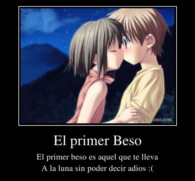 El primer Beso El primer Beso